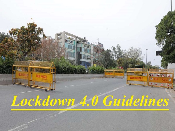 Lockdown 4.0 Guidelines: जाने लॉकडाउन-4 में क्या खुलेगा और क्या बंद रहेगा - Kya Khayal